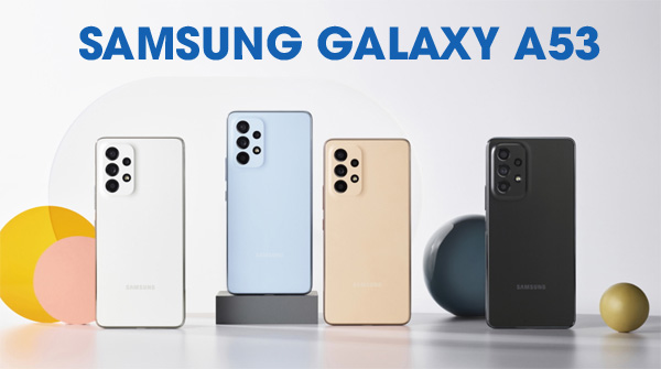Samsung Galaxy A53 5G 128GB (SM-A536E/DS) - META.vn